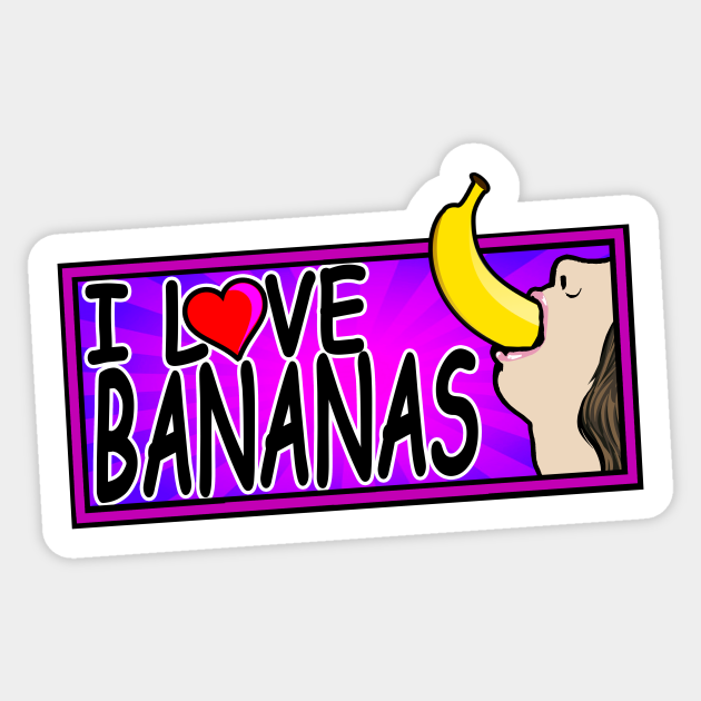 I Love Bananas I Love Bananas Sticker TeePublic i-love-bananas-i-love-bananas-sticker-teepublic